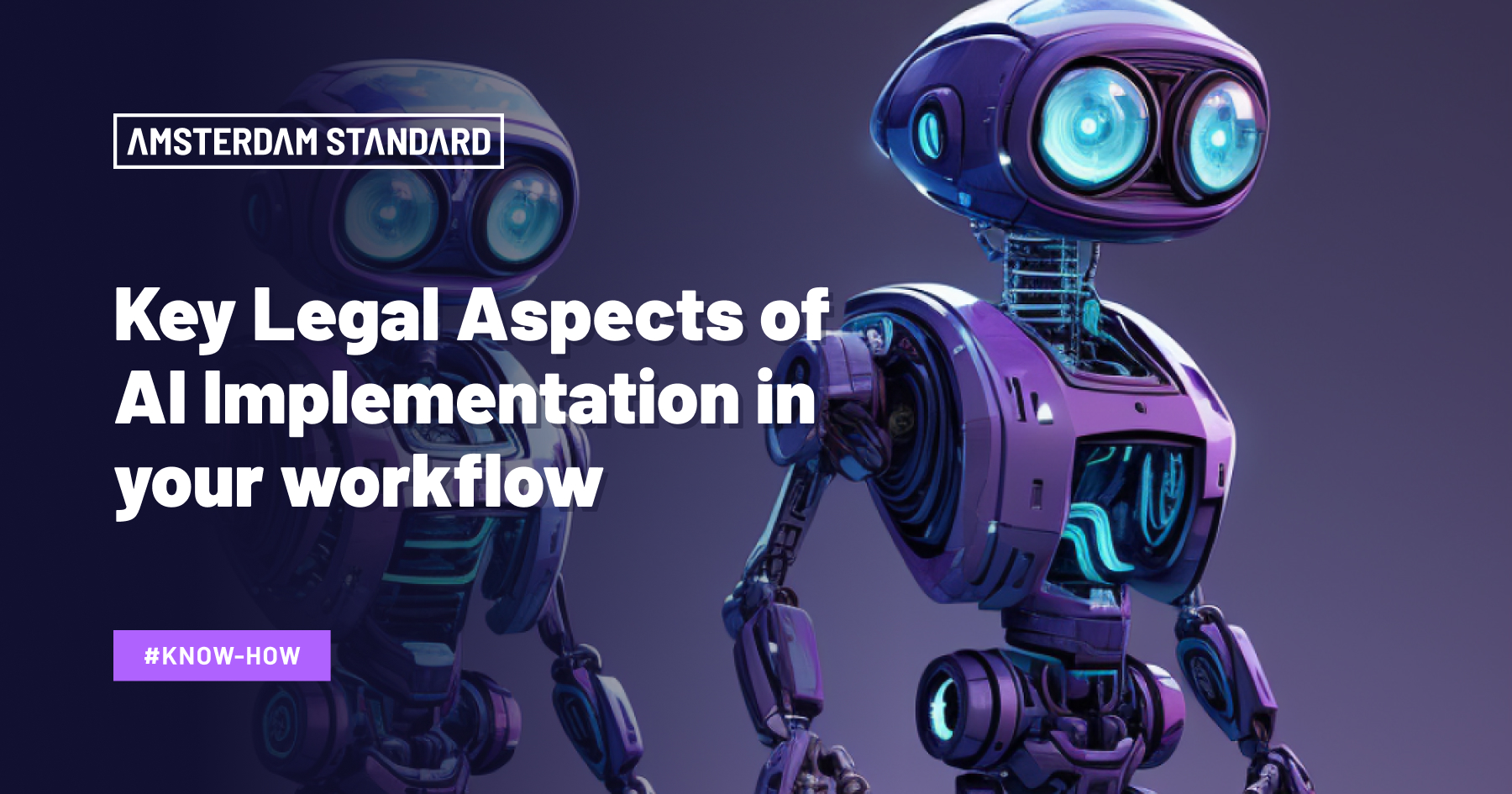 Whitepaper: Key Legal Aspects of AI Implementation in your workflow